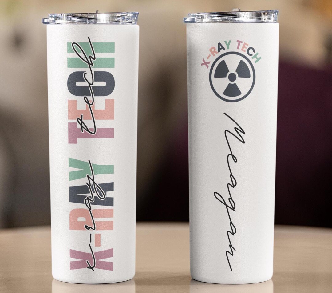 Personalized Xray Tech Tumbler, Xray Tech Gifts, Radiology Technologist ...