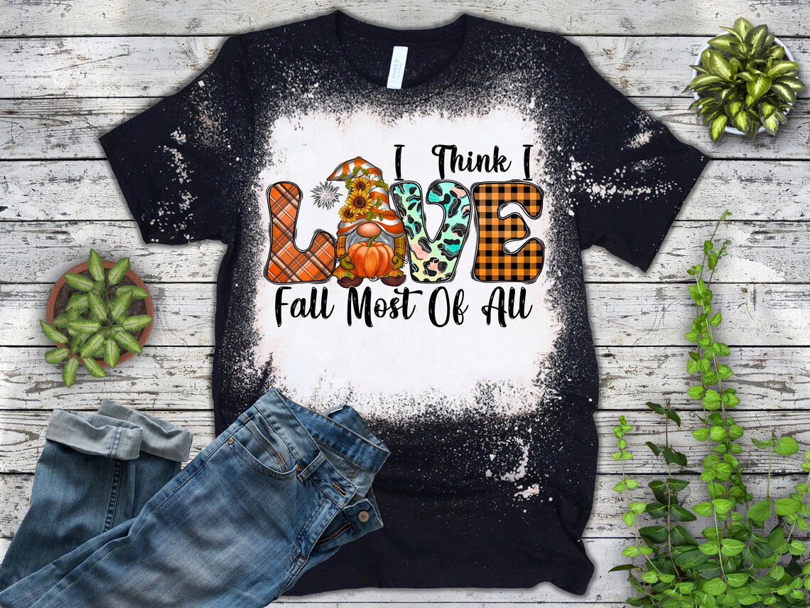 I Think I Love Fall Most of All Png, Fall PNG File, Fall, Fall Gnome ...