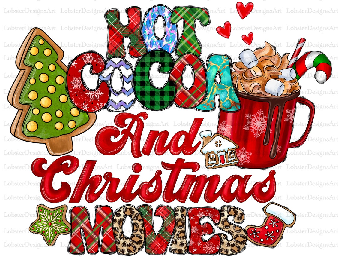 Hot Cocoa and Christmas Movies Png, Merry Christmas, Western, Christmas ...