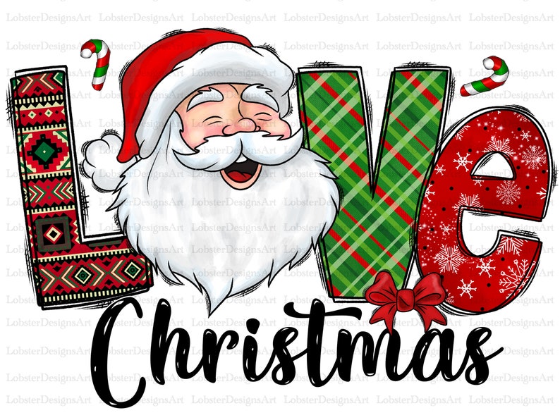 Love Christmas Santa PNG, Santa Christmas Png, Sublimation Design ...