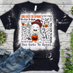 Too Cute to Spook PNG, Halloween Clipart, Halloween Sublimation, Ghost ...