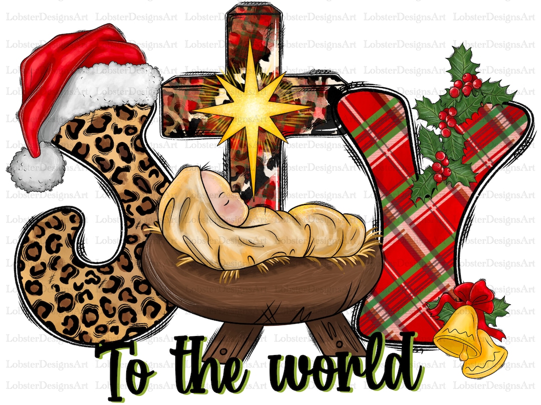 Joy to the World Png, Christmas Png, Baby Jesus Png, Joy Nativity Png ...