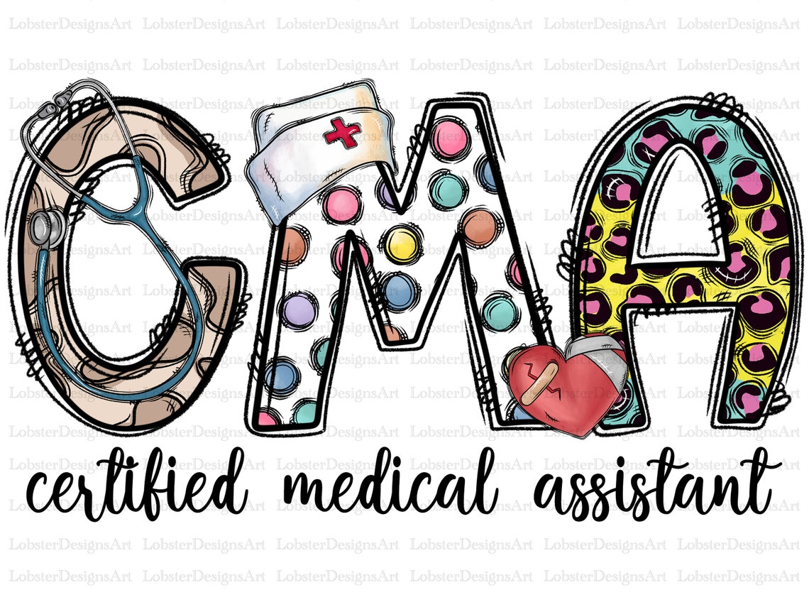 Certified Medical Assistant PNG, Nurse, Digital Download, Sublimation ...