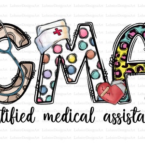 Certified Medical Assistant PNG, Nurse, Digital Download, Sublimation ...