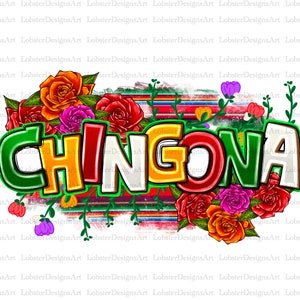 Chingona Png Sublimation Design Download, Mexico Png, Mexican Flag Png ...
