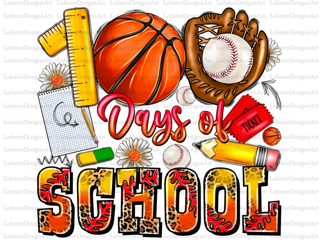 100 Days of School Sport Png, 100th Day of School Png, Baseball Png ...