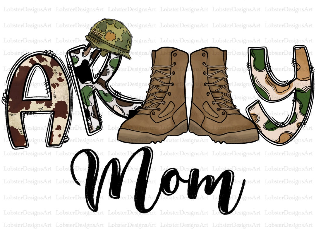 Army Mom Png, Camouflage, Army Png, Army Boots, Army Hat, Hand Drawing ...