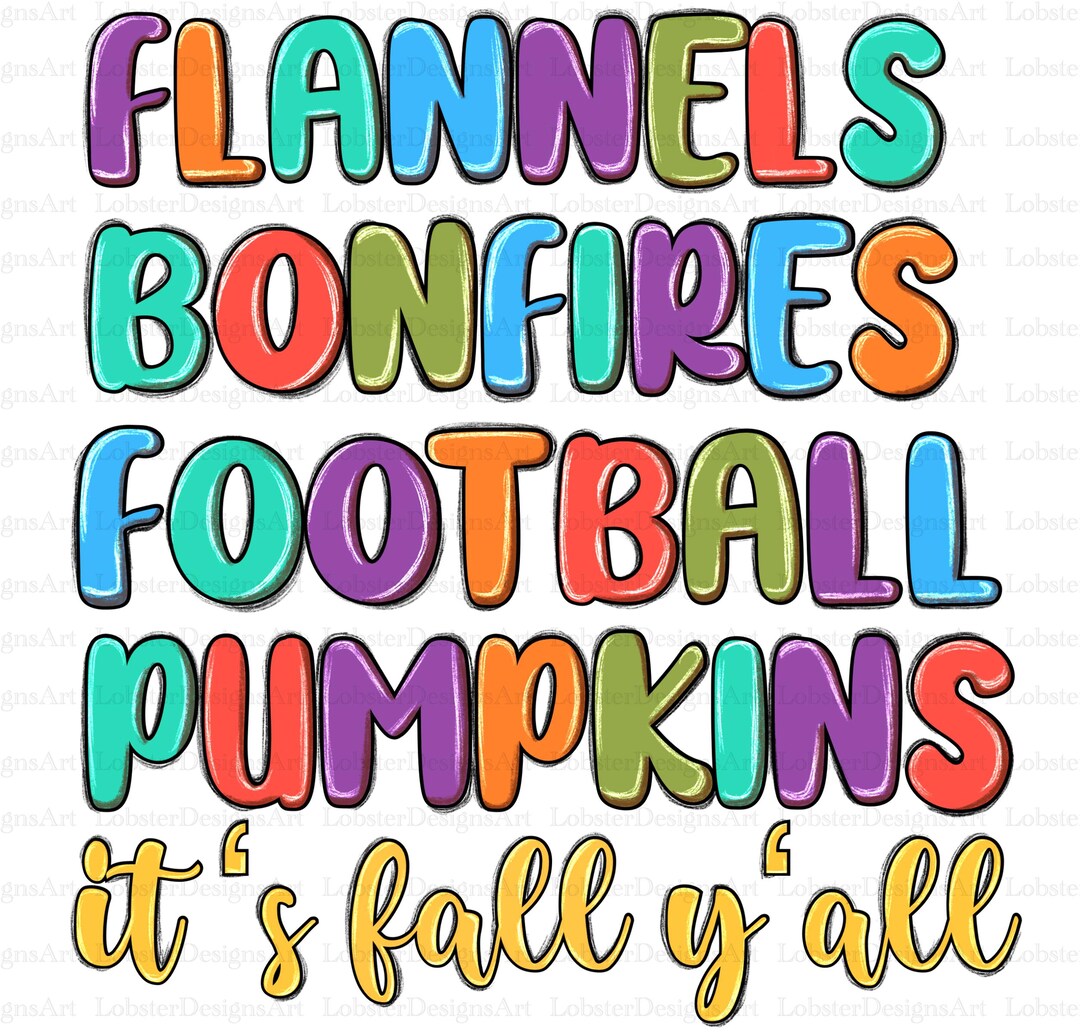 It's Fall Y'all PNG, Flannels Bonfires Football Pumpkins, Fall ...