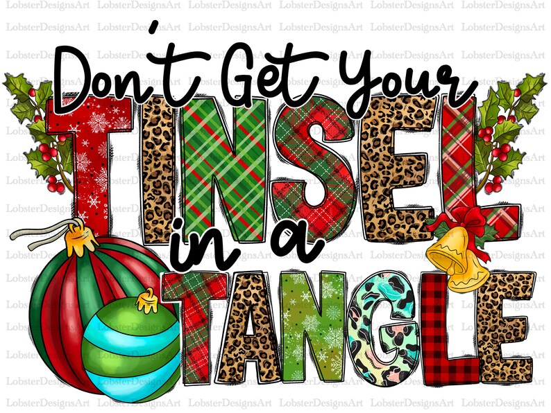 Don't Get Your Tinsel in a Tangle PNG Merry Christmas - Etsy