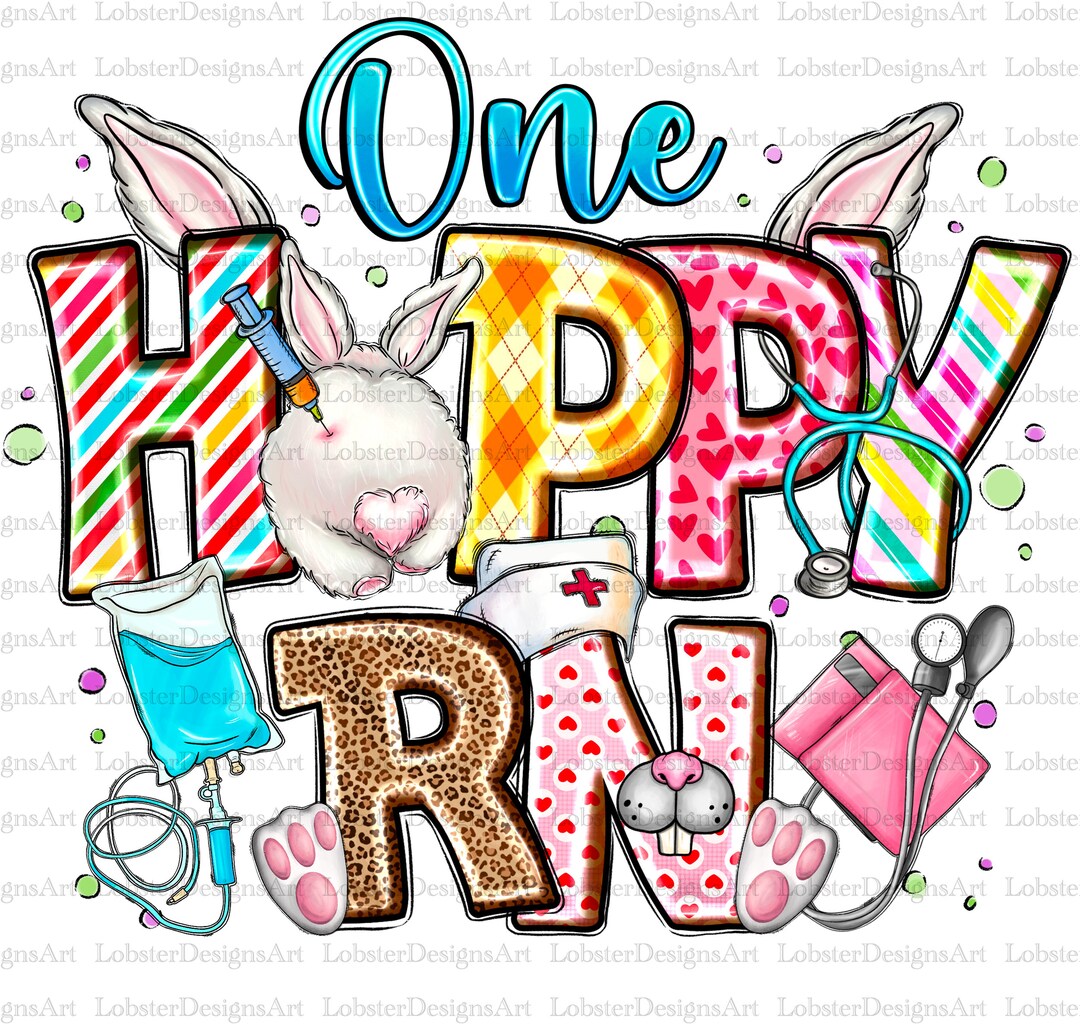 One Hoppy RN Png, Sublimation Design, Bunny Nurse Png, Hoppy ...