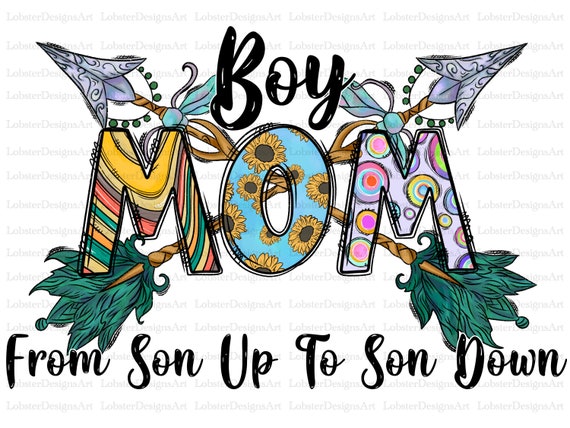 Boy Mom From Son up to Son Down PNG Boy Mom Png Mother's - Etsy