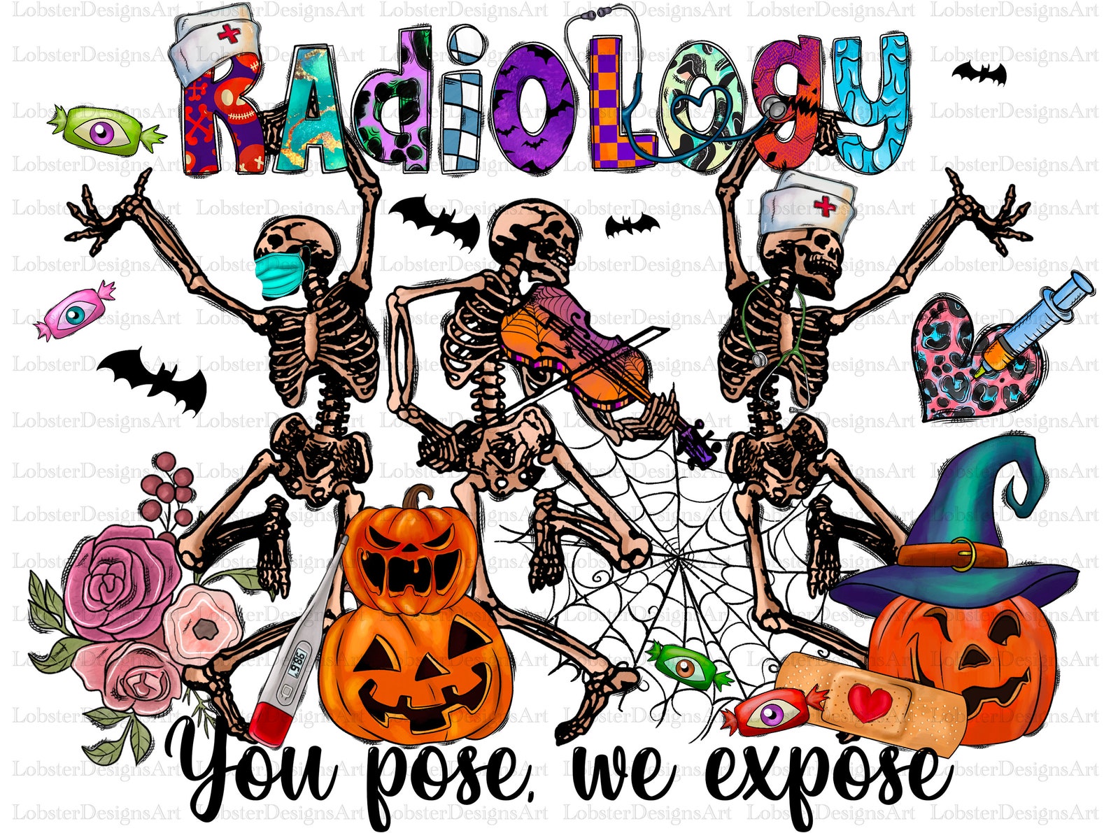 Radiology You Pose, We Expose PNG, Halloween Radiologist PNG, Halloween ...