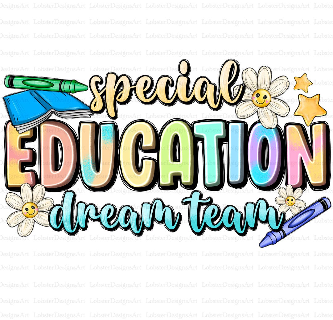Special Education Dream Team Png, Special Education Png, First Day of ...