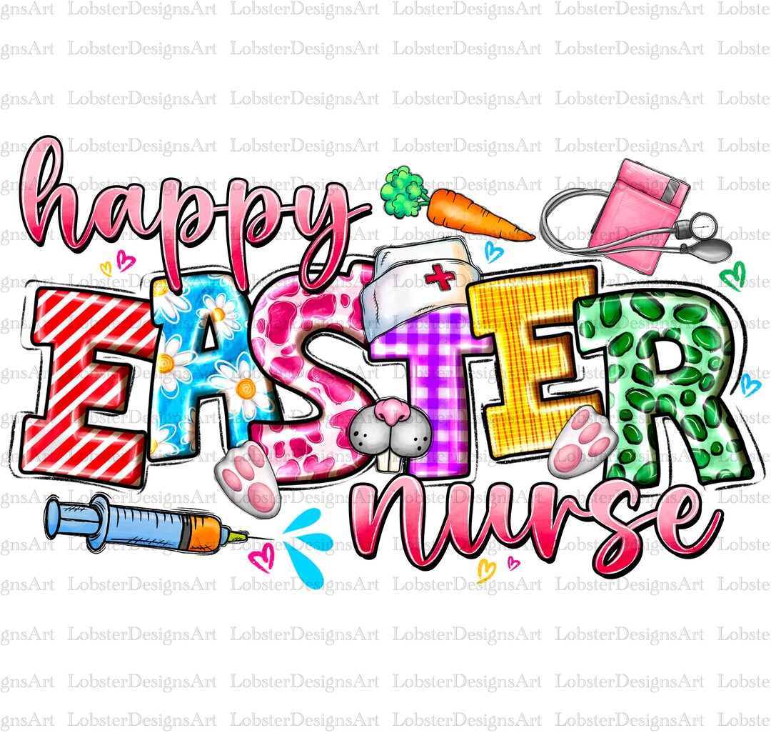 Happy Easter Nurse Design Png, Sublimation Design, Bunny's Nurse ...