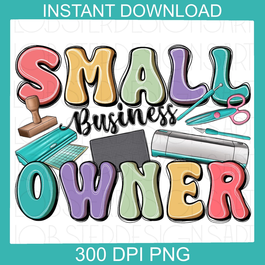 Small Business Owner Png, Small Business Png, Sublimation Design ...