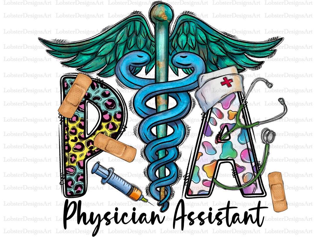 Physician Assistant Sublimation PNG Design, PA, Hand Drawn Digital ...