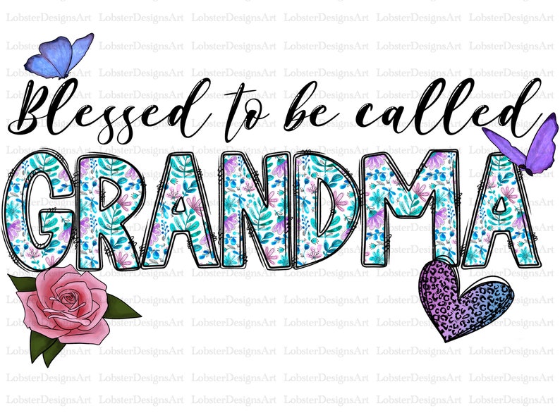 Blessed to Be Called Grandma Sublimation Design Downloads - Etsy