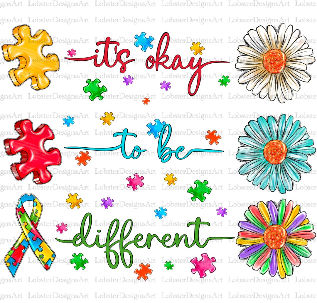 It's Okay to Be Different Autism Png Sublimation Design Download ...