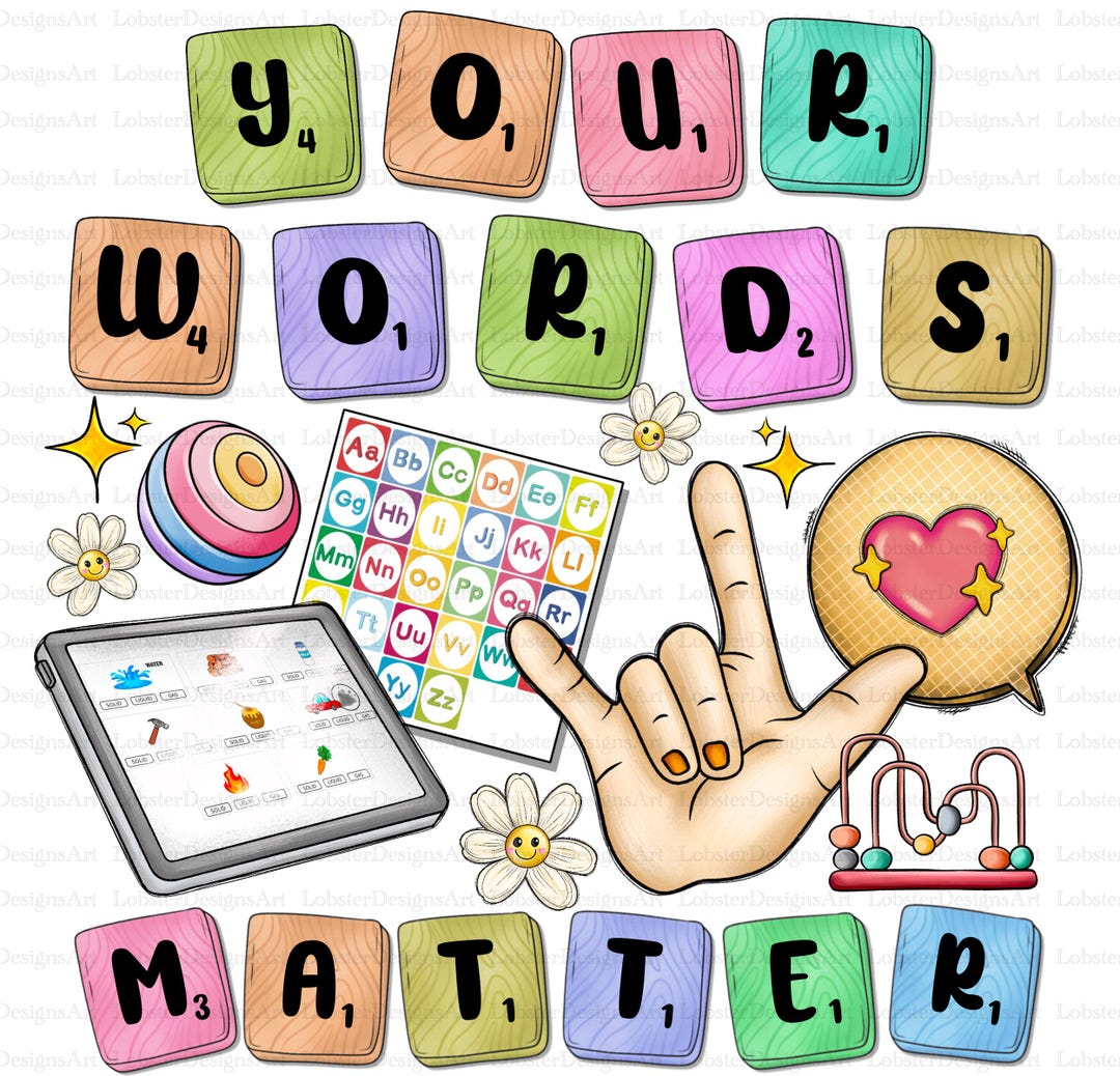 Your Words Matter Png, Speech Therapy Png, SLP Png, Speech Therapist ...