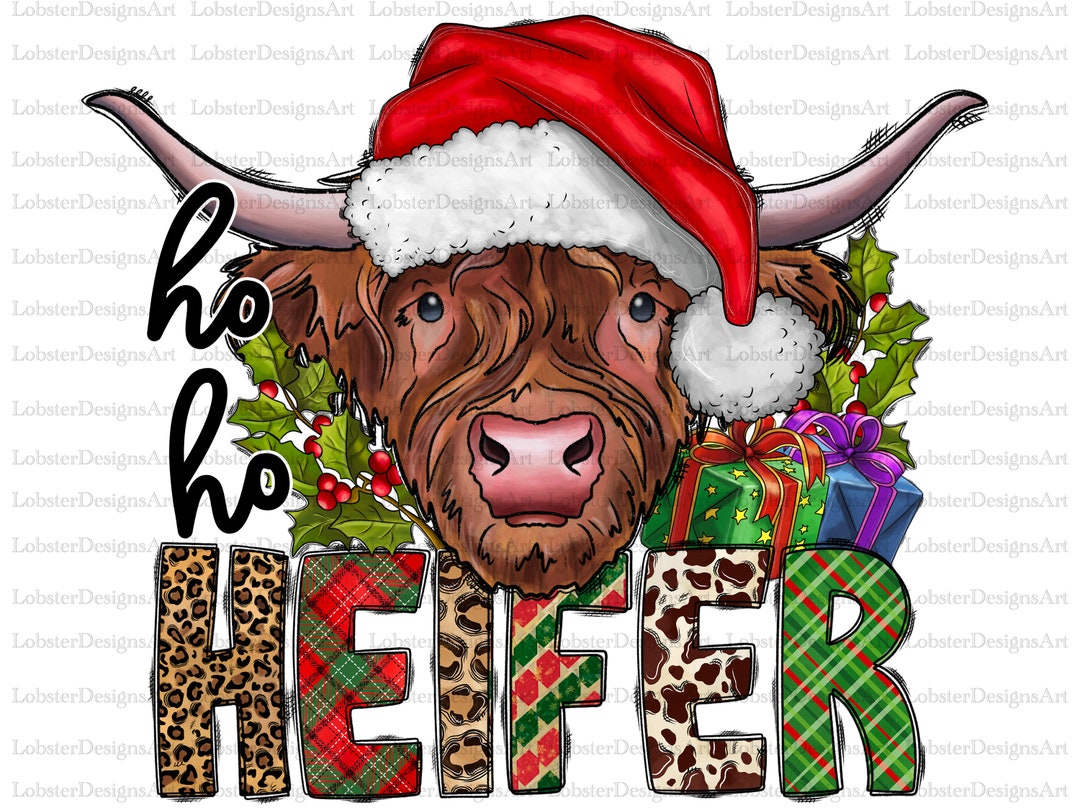Ho Ho Heifer Png, Merry Christmas Png, Western, Christmas Png, Heifer ...