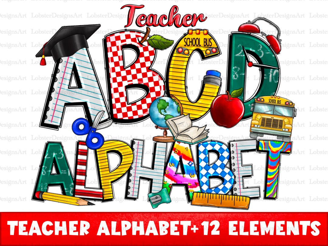 Teacher Alphabet Png Files Bundle, Teacher's Day Doodle Letters Png ...