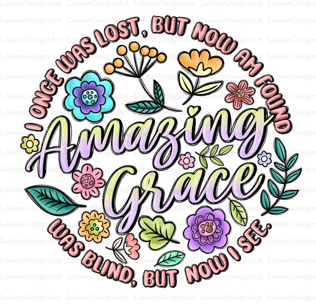 Amazing Grace Png, Christian Png, Jesus Png, Faith Png, Western Png ...