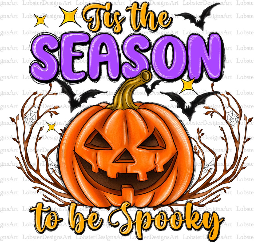 Tis the Season to Be Spooky PNG Digital Design Download, Halloween Png ...