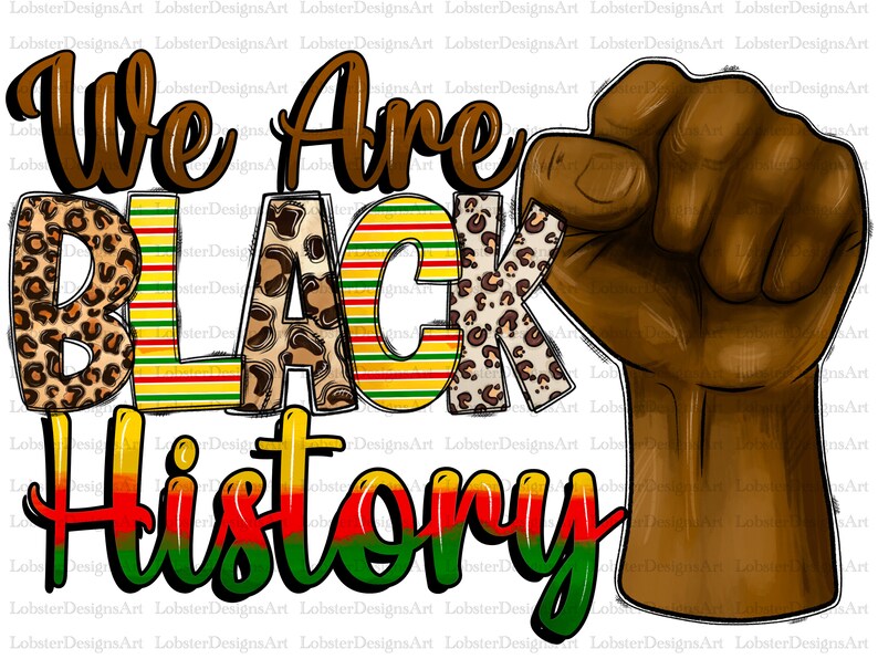 We Are Black History Png Sublimation Design Download - Etsy