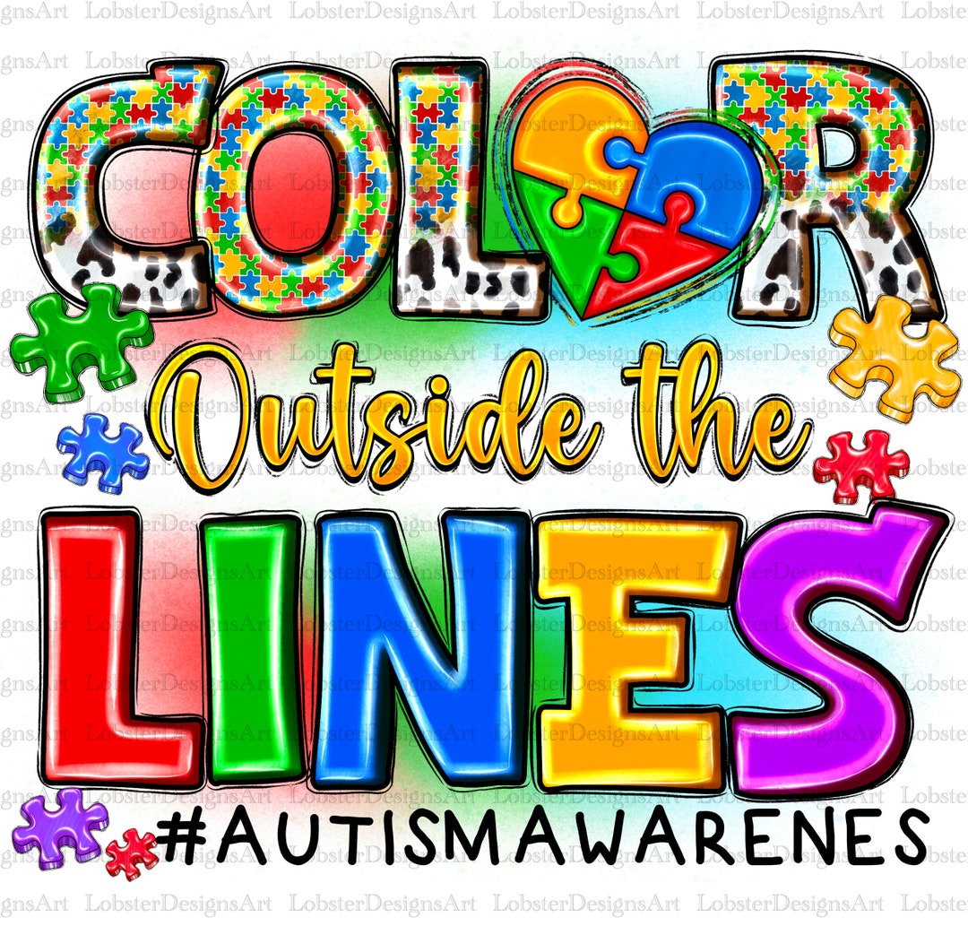 Color Outside the Lines Autism Awareness Png Sublimation Design ...