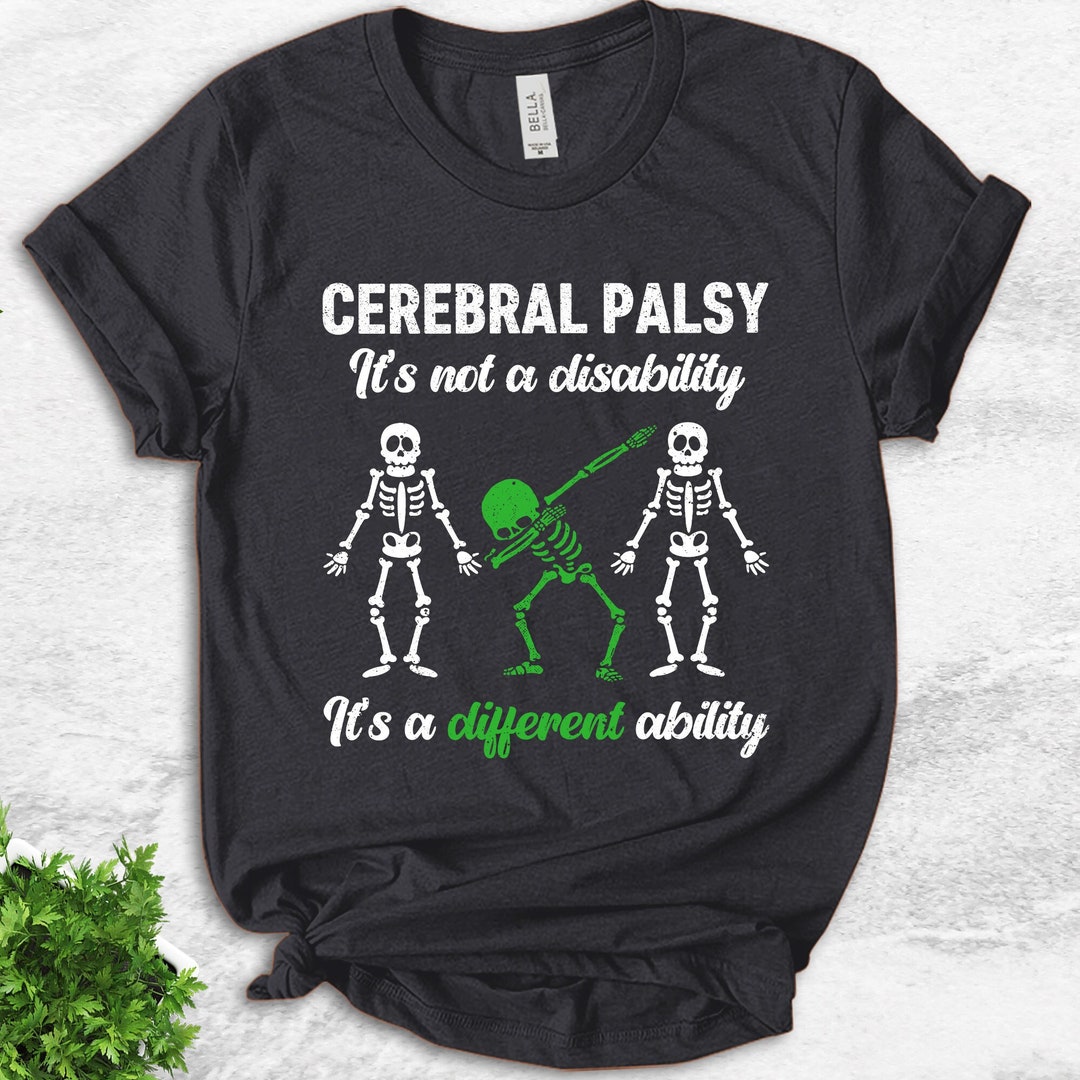 Cool Cerebral Palsy T-shirt, Cerebral Palsy Survivor Gifts, Cerebral ...