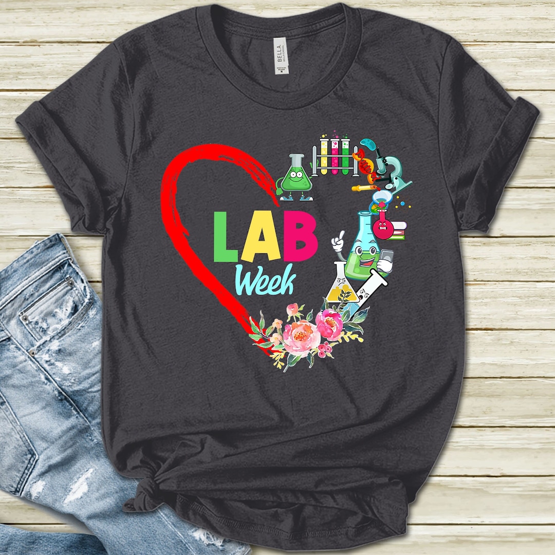 Lab Week Shirt 2024 Lab Life Shirt Gifts for Medical Laboratory ...