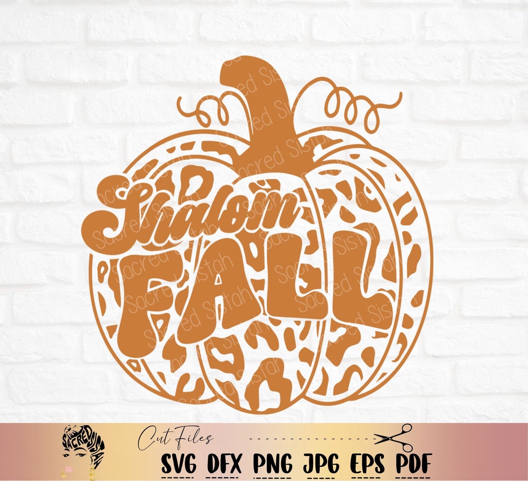 Shalom Fall Svg, Fall Svg, Fall Vibes Svg,leopard Pumpkin Svg,fall Png ...