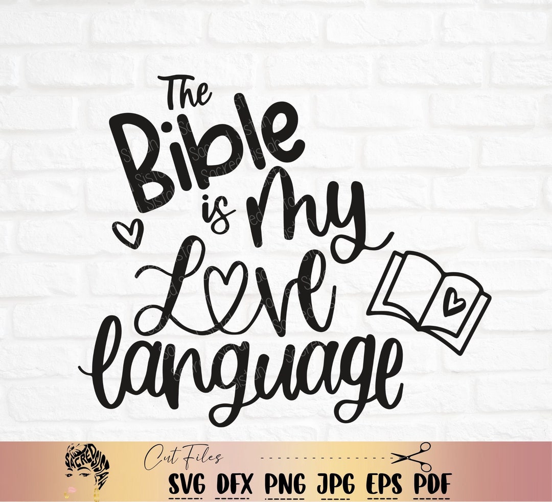 The Bible is My Love Language Svg-virtuous Svg-proverbs 31 Woman Svg ...