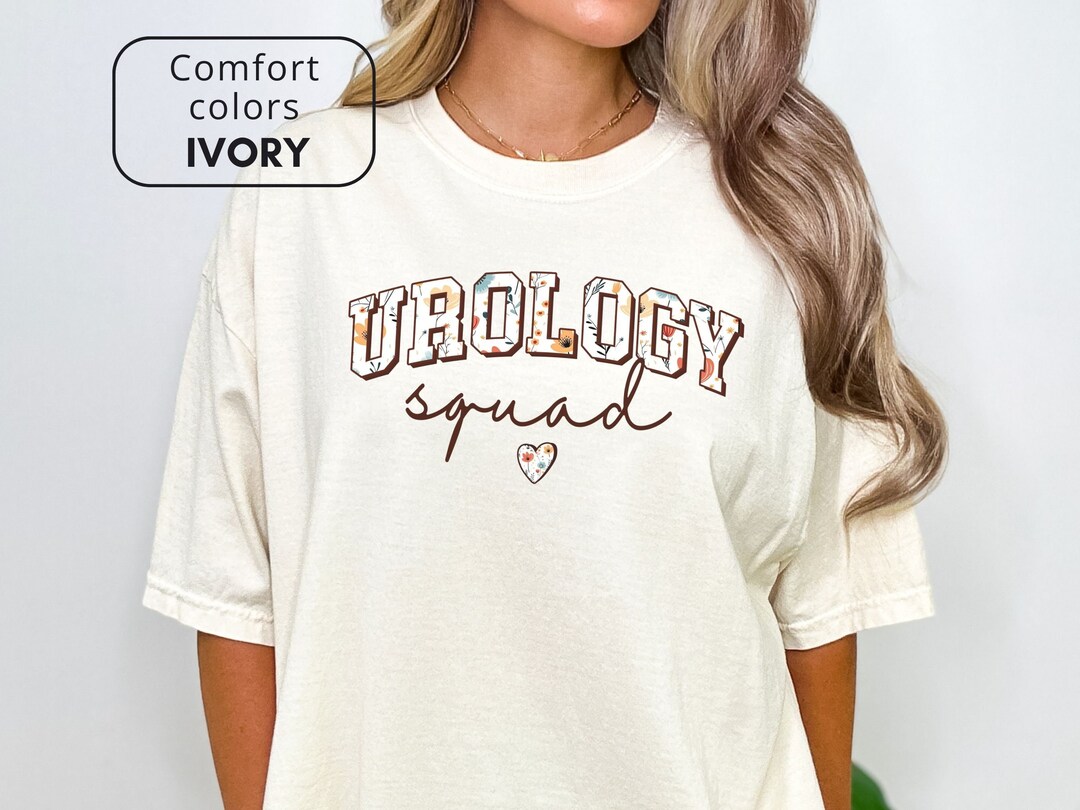 Comfort Colors Urology Squad Shirt, Urology Nurse Tshirt, Urology ...