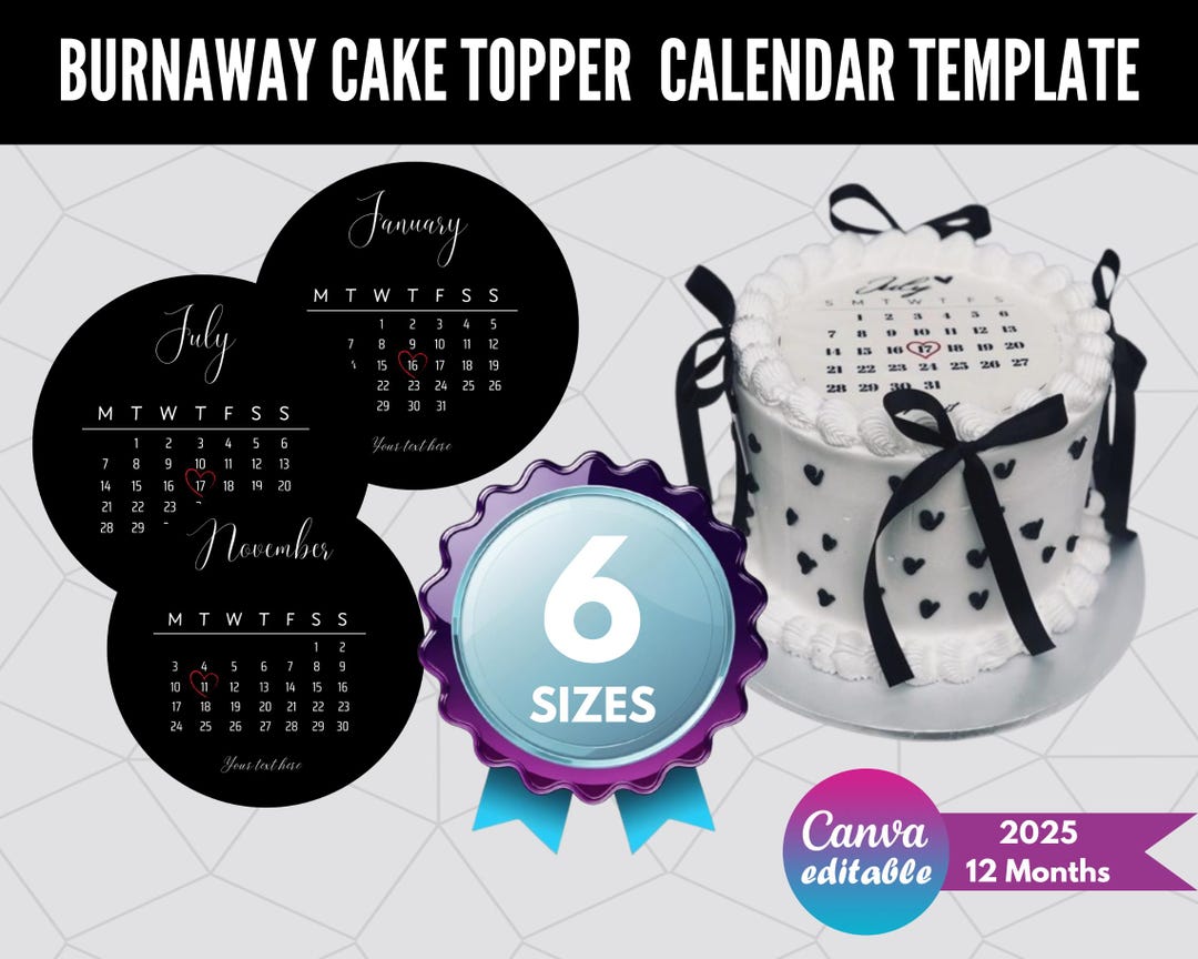 Burn Away Cake Topper Calendar Template, Custom Round Shape Cake Topper ...