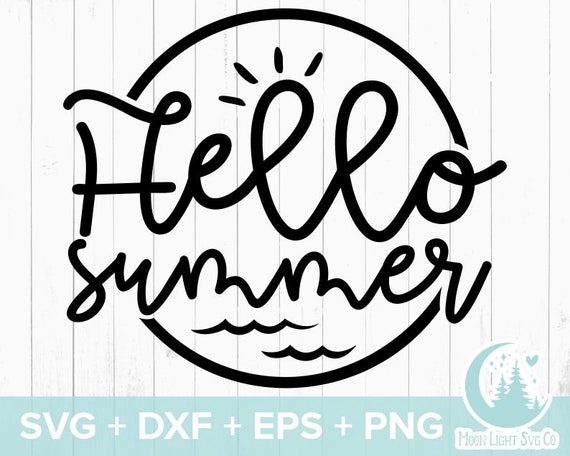 Hello Summer Svg Summer Svg Summer Beach Svg Summer Shirt - Etsy