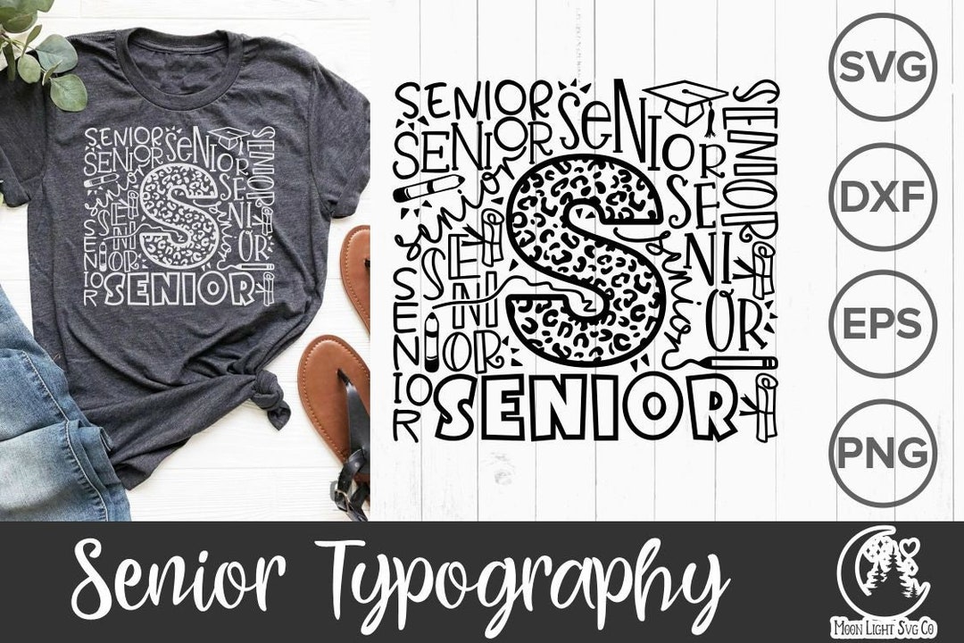 Senior Typography Svg, Senior Typography Shirt, First Day of School Svg ...