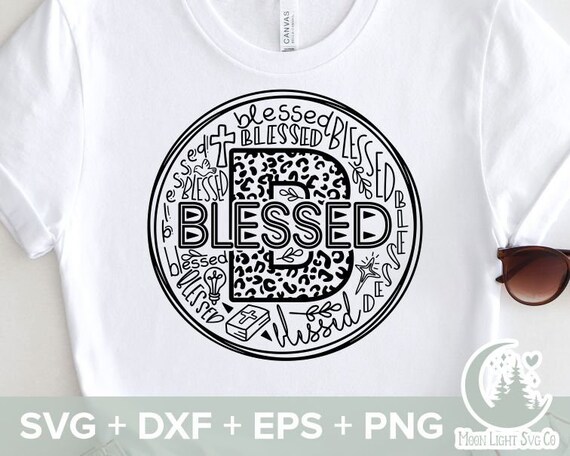 Blessed Typography Svg Blessed Typography Shirt Svg Dxf Eps - Etsy