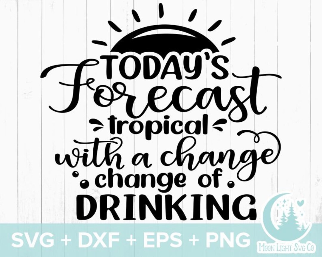 Today's Forecast Svg, Hello Summer Svg, Summer Svg, Tropical Svg ...