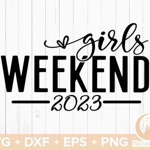 Girls Weekend SVG, Girls Trip Svg, Girls Trip T-shirt Svg, Girls ...