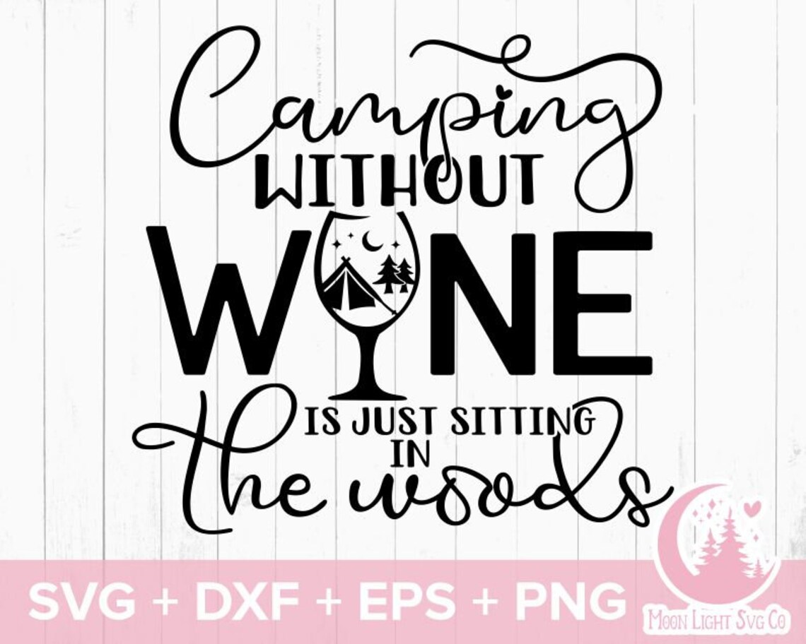Camping Wine Camping Svg Camp Svg Camp Life SVG Happy - Etsy