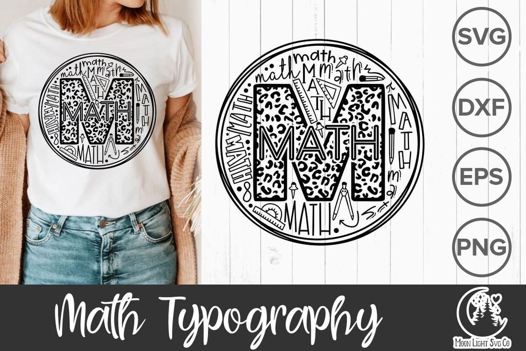 Math Typography Svg, Math Typography Shirt, Svg Dxf Eps Png Files for ...