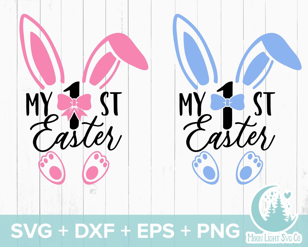 My First Easter Svg,easter Svg,bunny Svg,boy and Girl Bunny Svg,bunny ...