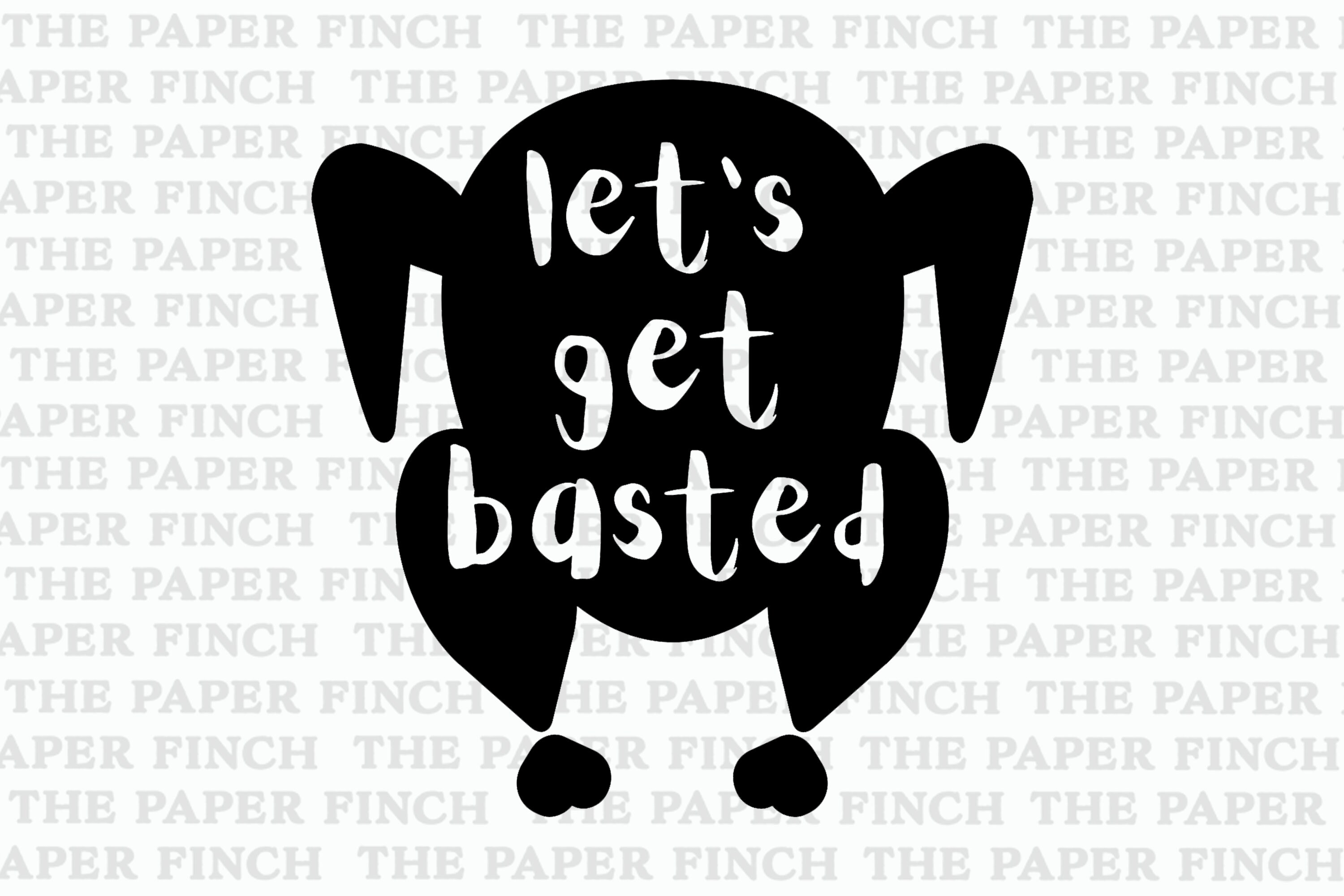 Let's Get Basted SVG, PNG, Cricut Cut File - Etsy