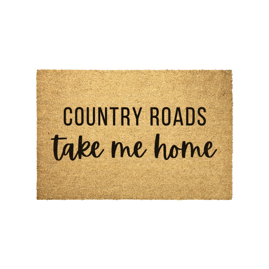 Country Roads Take Me Home Doormat | Country Roads Doormat | Southern ...