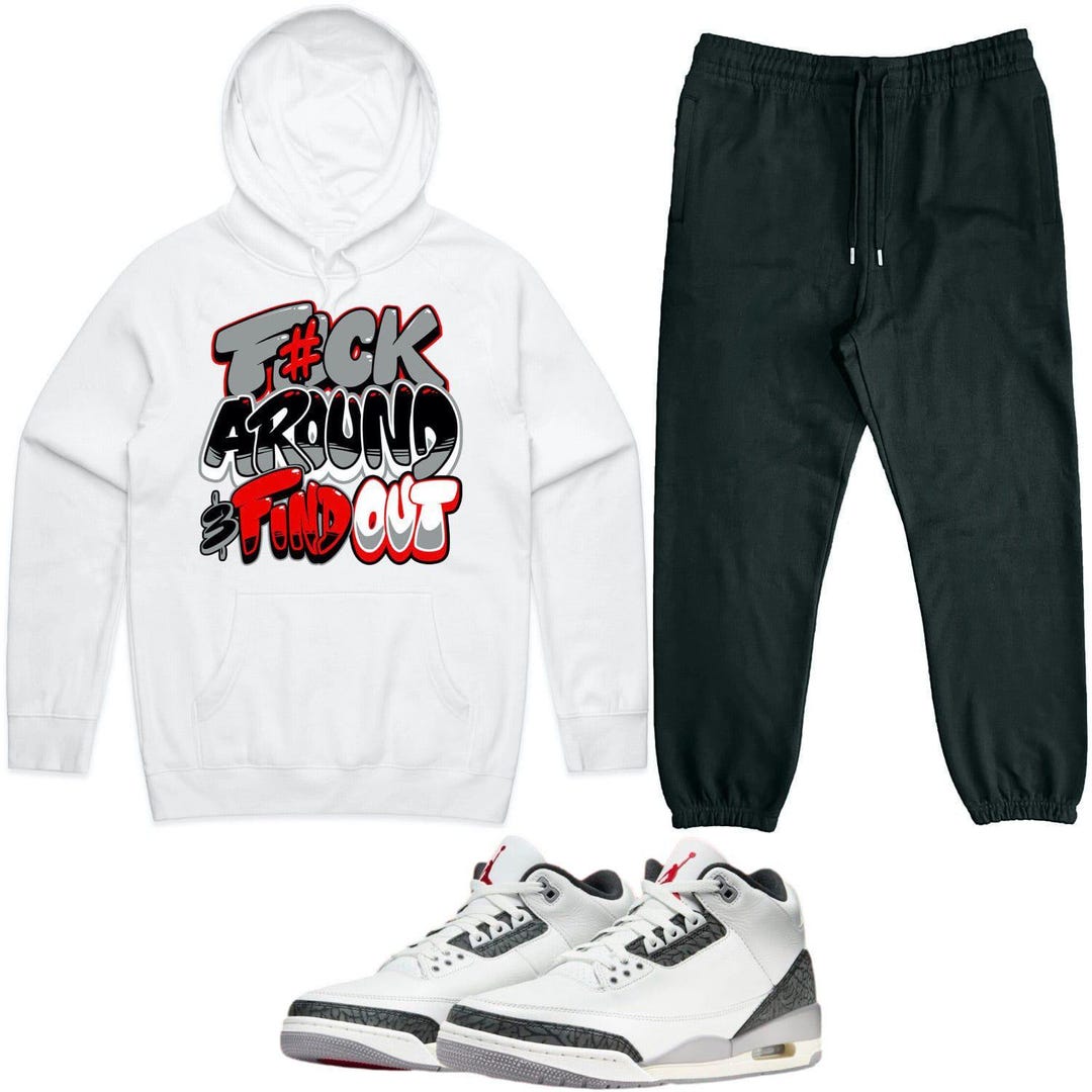 Jordan 3 Cement Grey 3s Sneaker Outfit Hoodie & Jogger Sweat Suit Fck ...