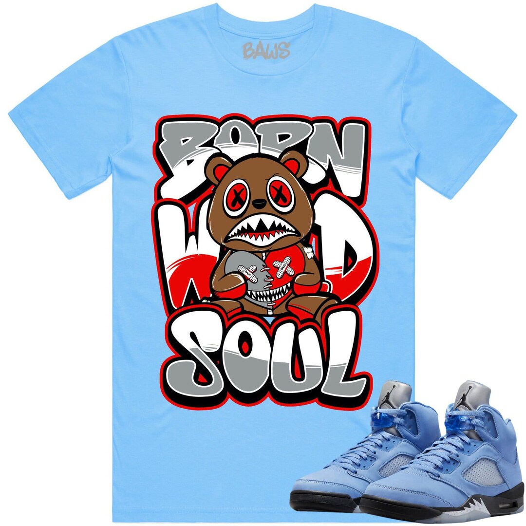 Jordan 5 University Blue 5s Shirt to Match RED BORN WILD Baws - Etsy