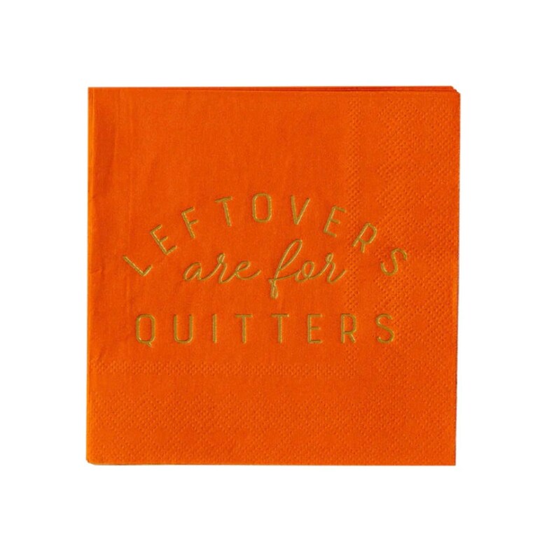 Leftovers Are for Quitters Cocktail Napkins, Thanksgiving Cocktail ...