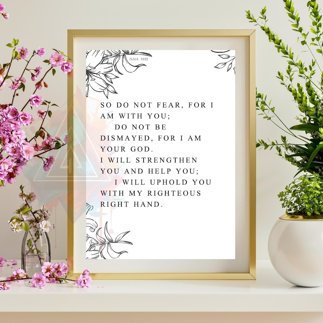 Isaiah 41:10 Bible Verse Print Do Not Fear Christian Wall Art ...