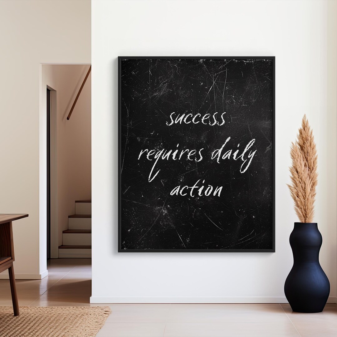 Succes Requires Daily Action, Inspirational Wall Art, Inspiring Quote ...